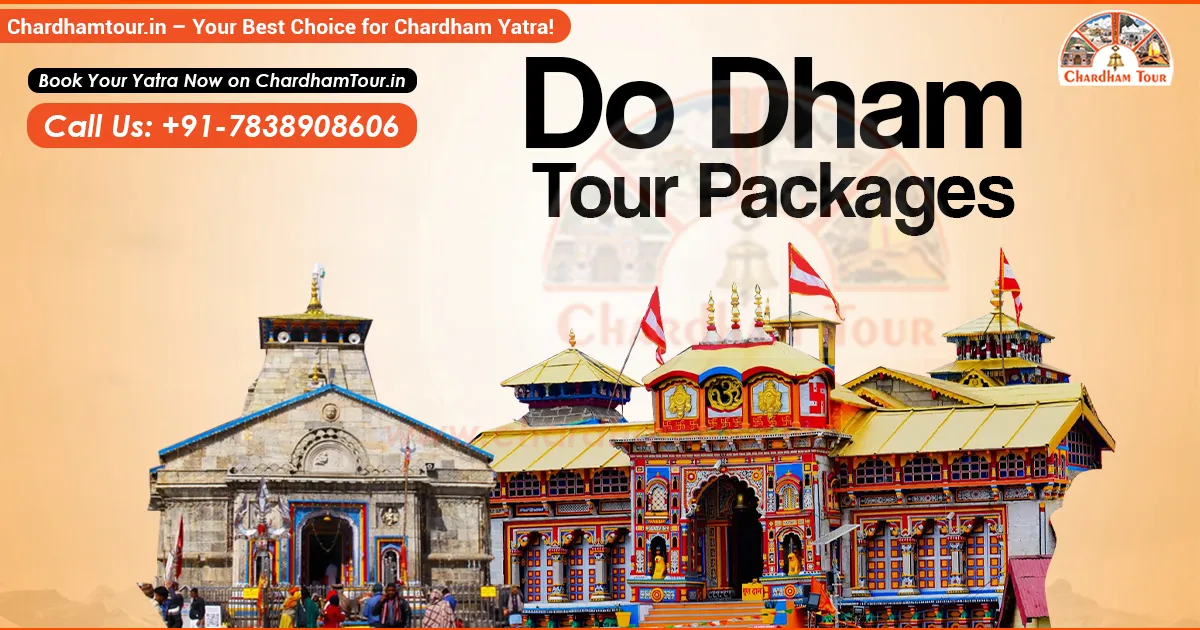 Do Dham Yatra Packages 2026 - Char Dham Tour
